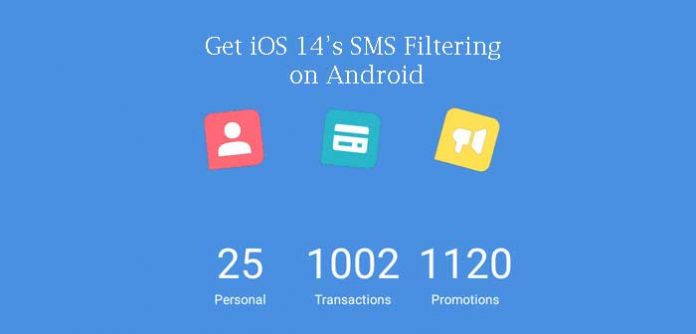 How To Get iOS 14’s SMS Filtering on Android - Techtrickz
