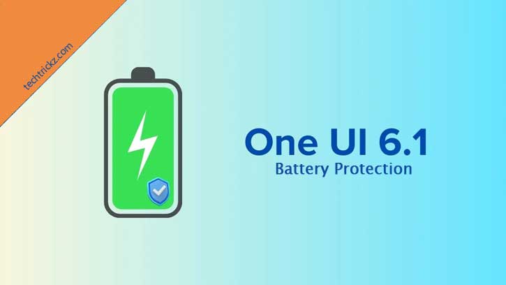 How to Enable Samsung One UI 6.1 Battery Protection on One UI 6.0 ...