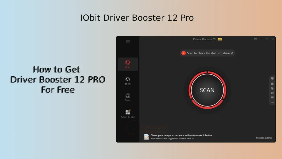 Get a Free License Key for Driver Booster 12 Pro: Simplify Driver ...