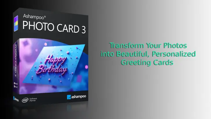 Get Ashampoo Photo Card 3 Full Version for Free (Personalized Greeting ...