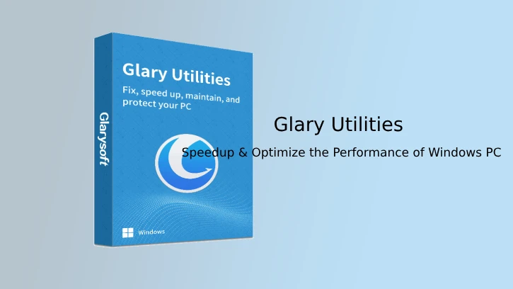 Get Glary Utilities Pro for Free: Optimize & Enhance Performance of Your PC - Techtrickz