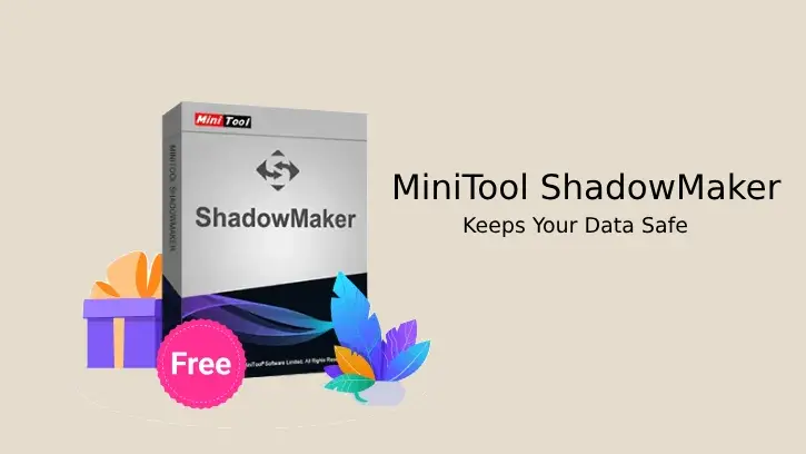Get MiniTool ShadowMaker Pro for Free: Keep Your Data Safe - Techtrickz