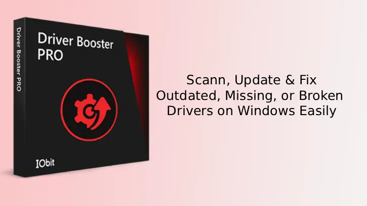 IObit Driver Booster 13 Pro Free License: Get Hard-to-Find Driver Files ...